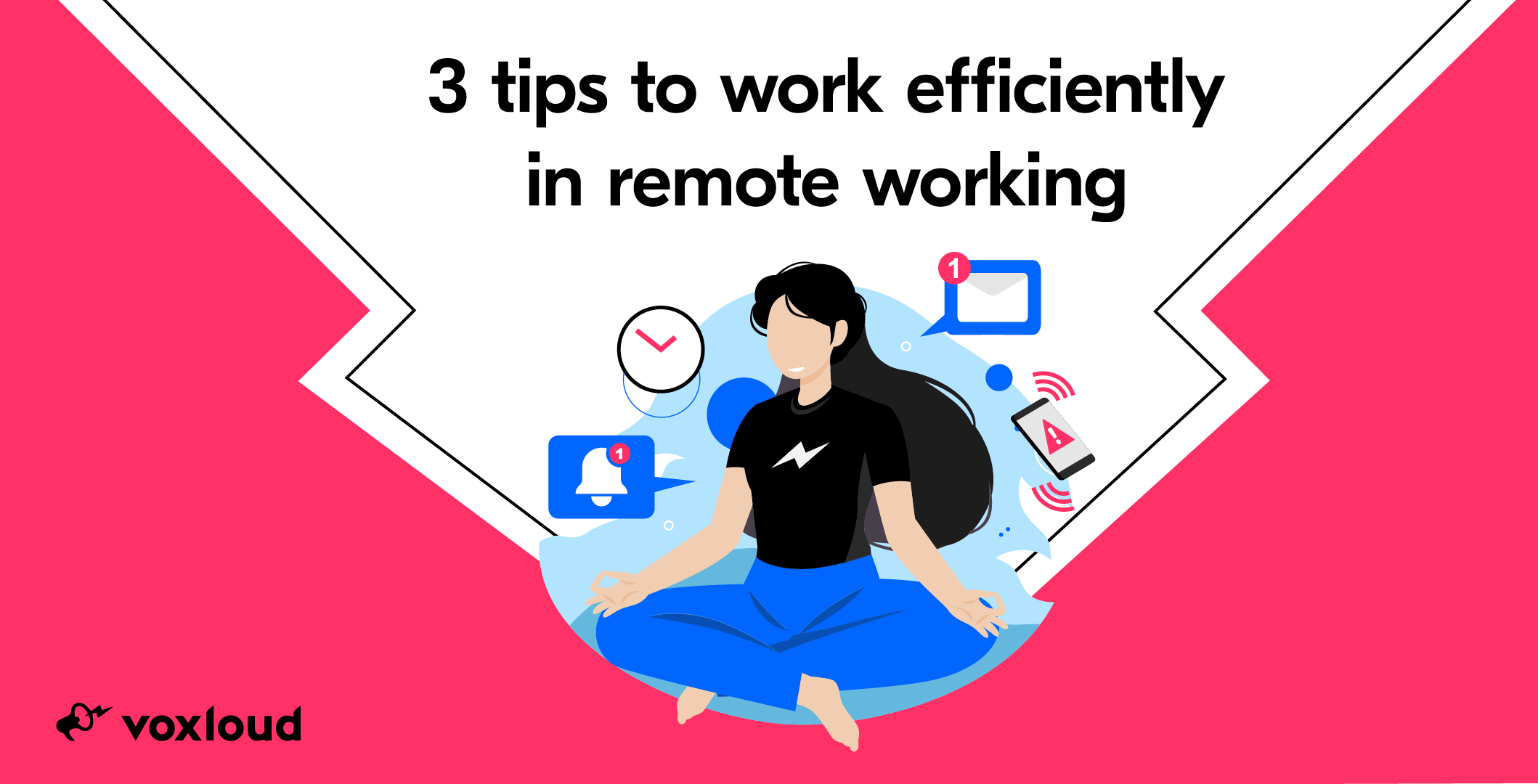 3 Tips to Work efficiently in Remote Working