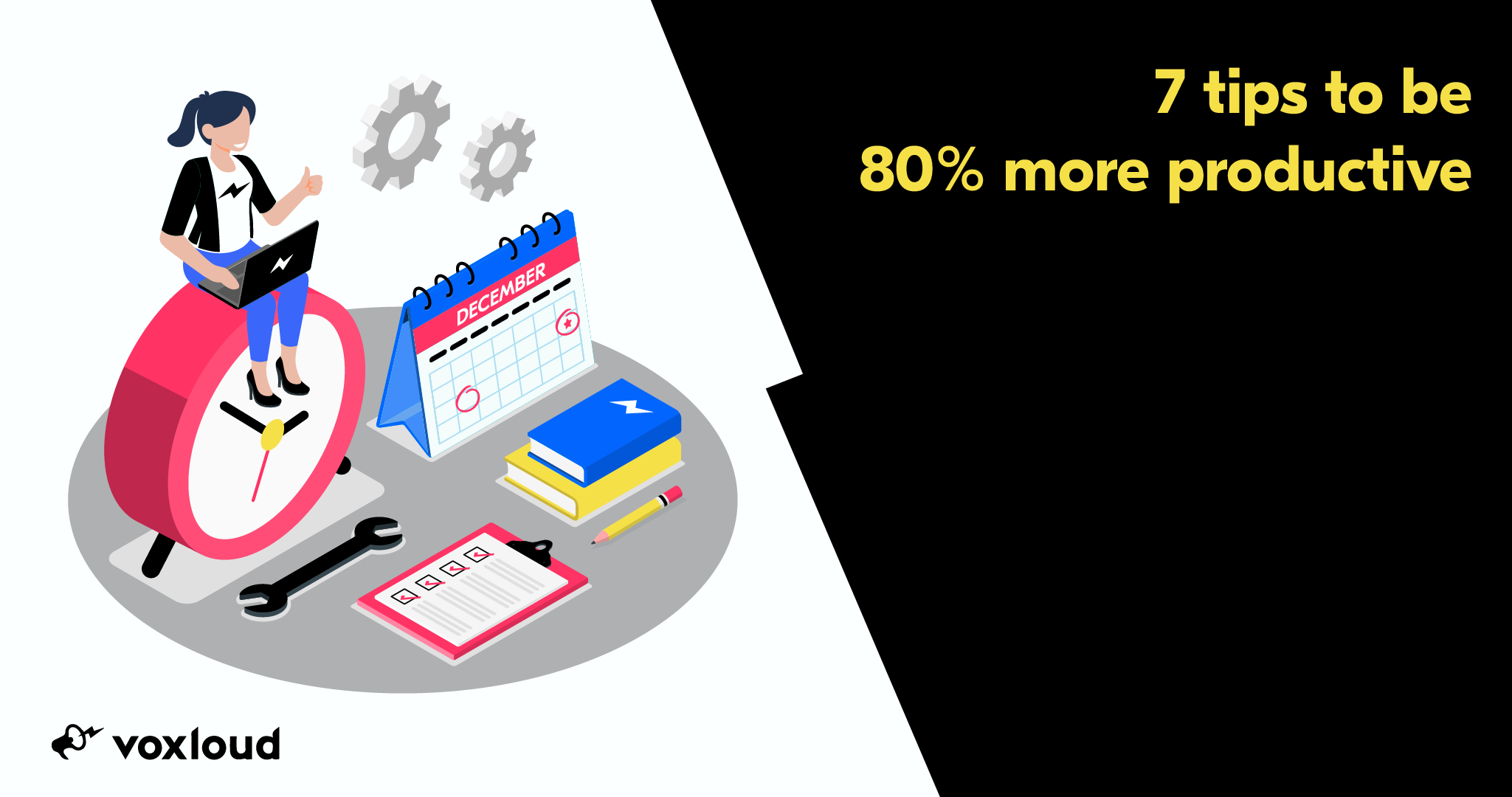 7 tips to be 80% more productive
