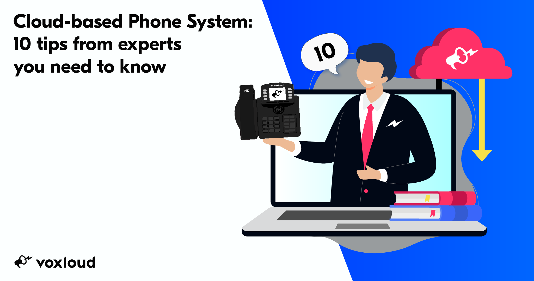 Cloud-based Phone System: 10 tips from experts you need to know